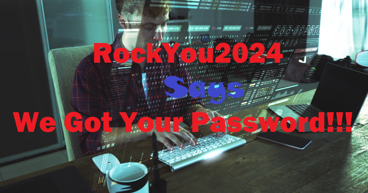 Nearly 10 Billion Passwords Leaked Online by “RockYou2024” - Great Big Blog